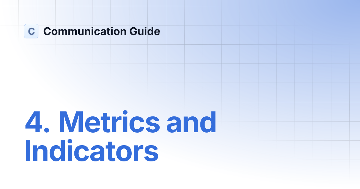 4. Metrics and Indicators | Communication Guide