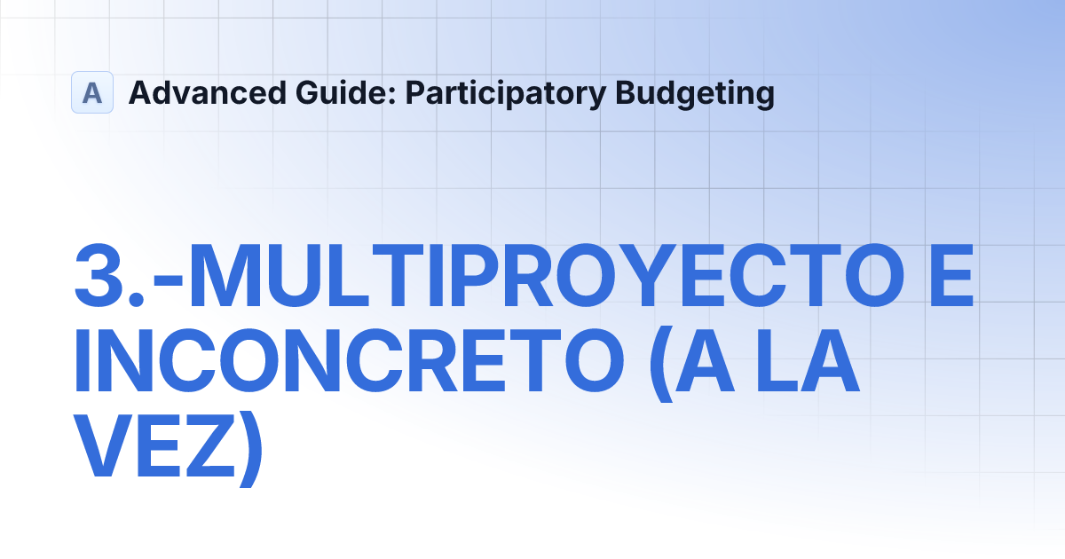 3.-MULTIPROYECTO E INCONCRETO (A LA VEZ) | Advanced Guide ...