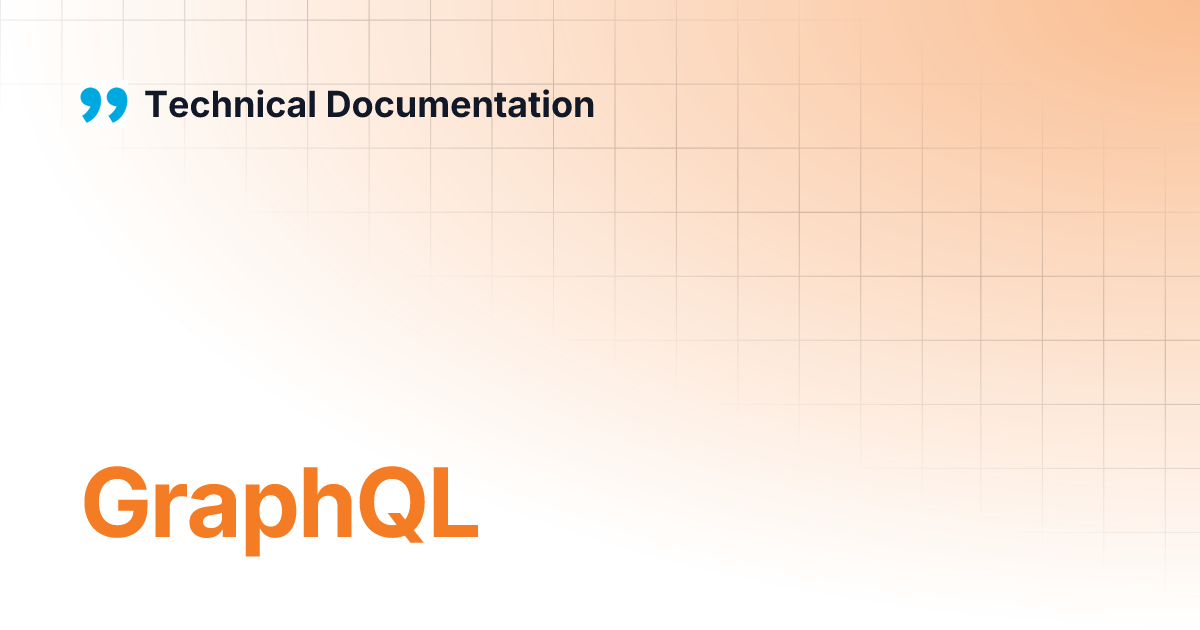 GraphQL | Technical Documentation