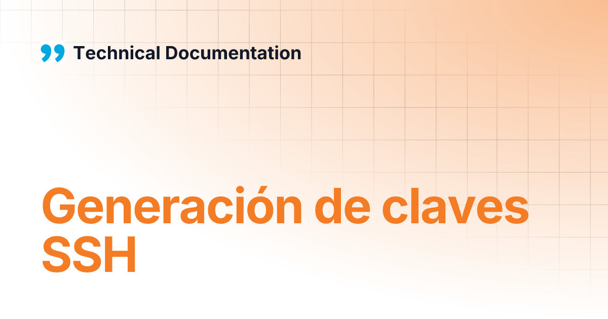 Generación de claves SSH | Technical Documentation