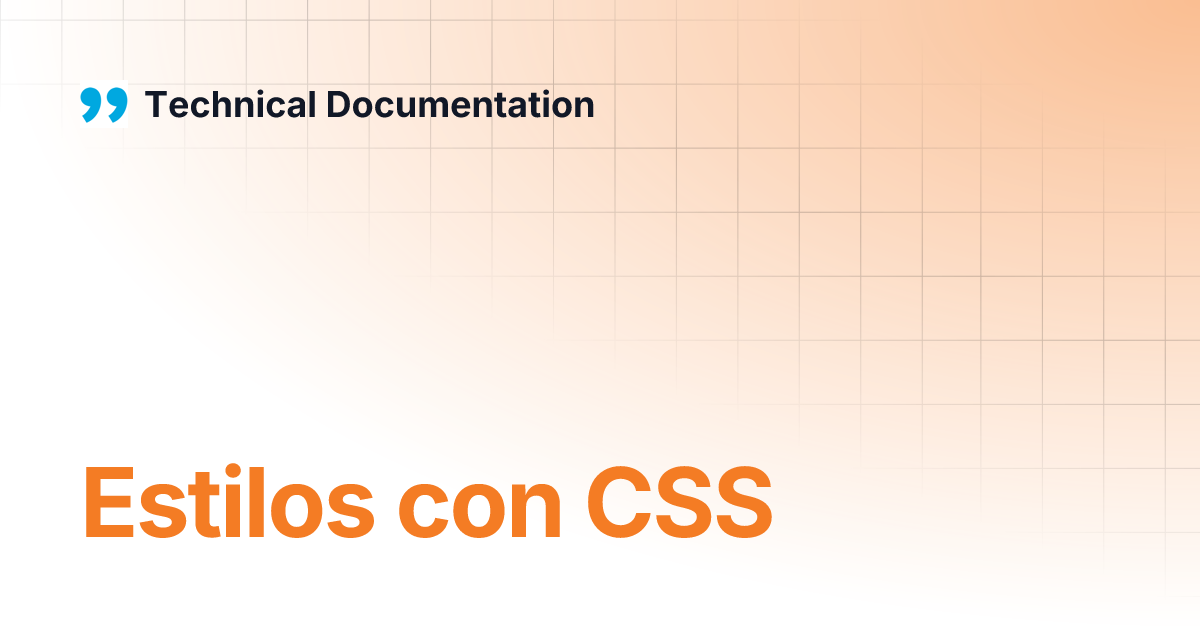 Estilos con CSS | Technical Documentation