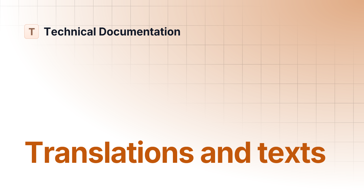 Translations and texts | Technical Documentation