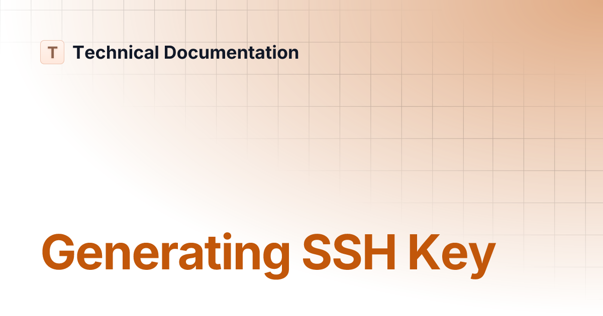 Generating SSH Key | Technical Documentation