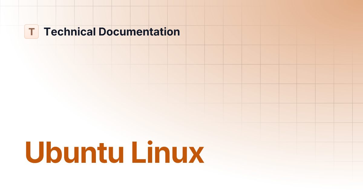 Ubuntu Linux | Technical Documentation