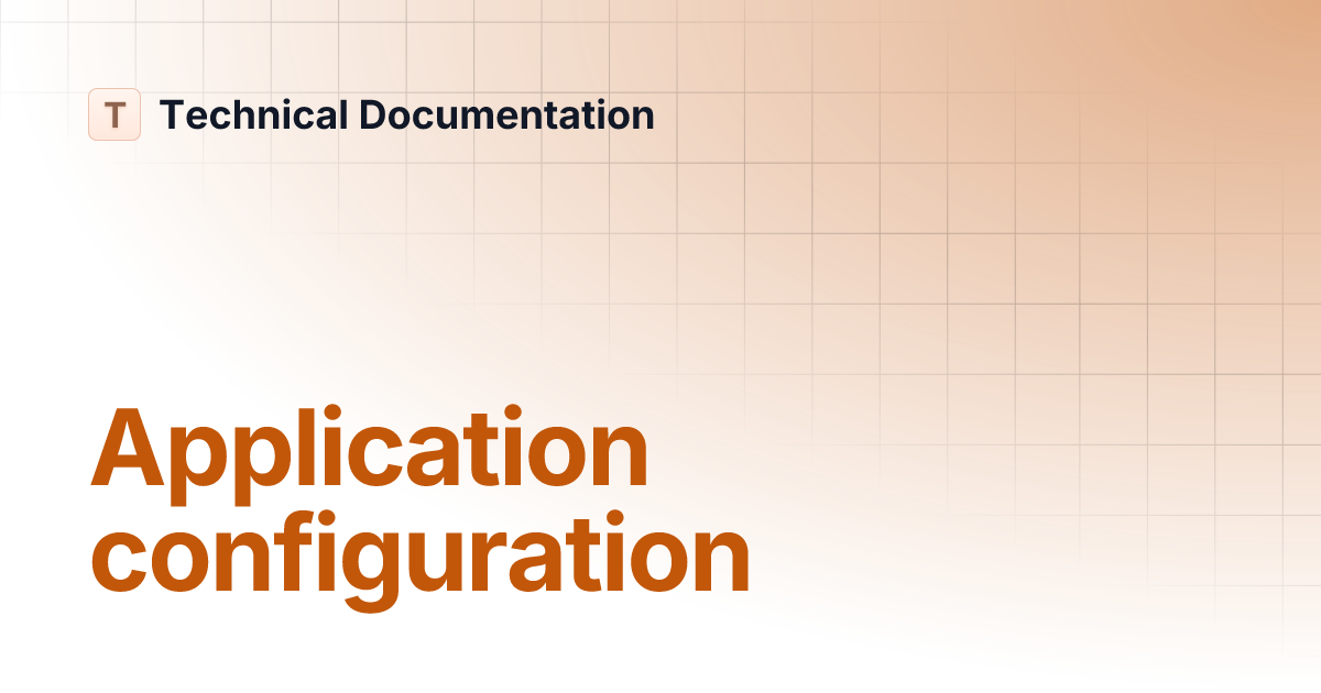 Application configuration | Technical Documentation
